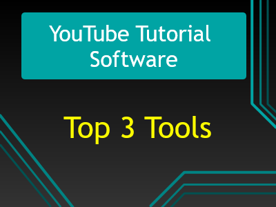 Top 3 YouTube Tutorial Videos Software For Windows/ Mac – Elearning ...