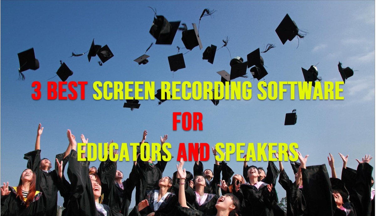 3 Best Screen Recording Software For Educators and Speakers You Can Try Now! – Elearning Supporter